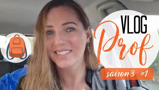 [Vlog Prof #1 saison 3] Une troisième année qui démarre
